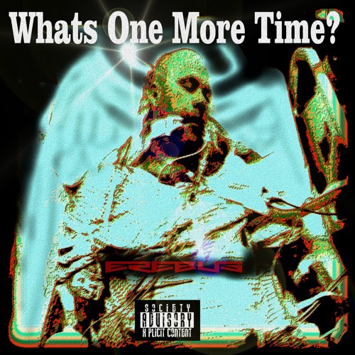 Stream Whats One More Time(FREE DOWNLOAD) by EREBUS | Listen online for ...