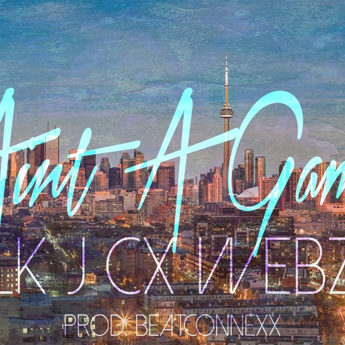 Stream Lk X J X Cx X Webz Ain T A Game By Cx Listen Online For Free
