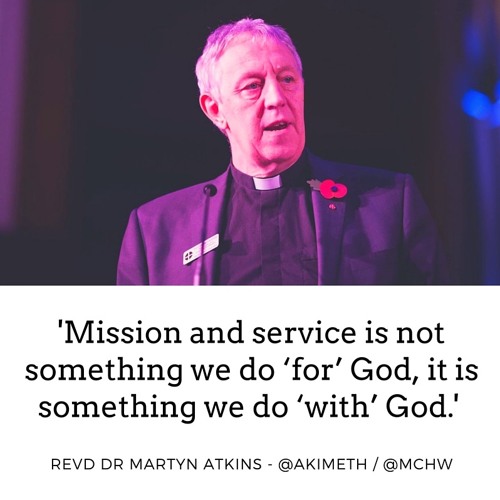 Stream Revd Dr Martyn Atkins - 'Risk-Taking, Mission and Service ...