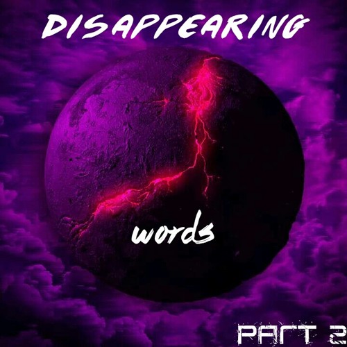 Stream Disappearing words pt 2 (prod by classixs beats) by 116 Ghøst ...