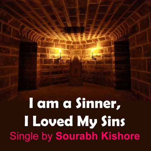 Stream I am a sinner I loved my sins-Christian Music Confession Songs ...
