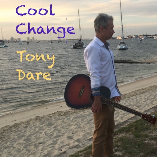 Stream Cool Change, Little River Band cover by Tony Dare Official site ... Stream Cool Change, Little River Band cover by Tony Dare Official site ...