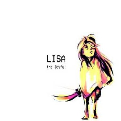 Stream Lisa The Joyful OST- Love (final Boss, Final Phase) by lord ...