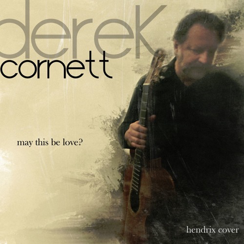Stream May This Be Love? by Derek Cornett | Listen online for free on ...