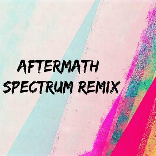 Stream Spectrum | Listen to Dj Gromp- Aftermath Remix playlist online ...