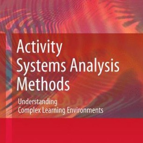 Stream Activity Systems Analysis Methods: Understanding Complex ... Stream Activity Systems Analysis Methods: Understanding Complex ...