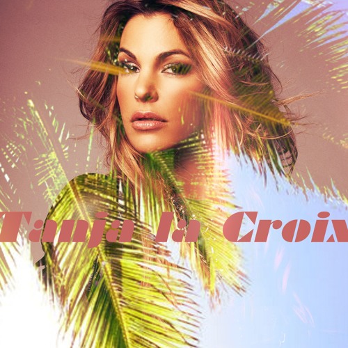 Stream Tanja La Croix RESIDENT SOUND - Summer Session by Tanja La Croix ...
