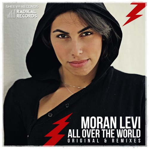 Stream 9 Moran Levi - All Over The World (DJ Shu - Ma Remix) by Sheeva ...