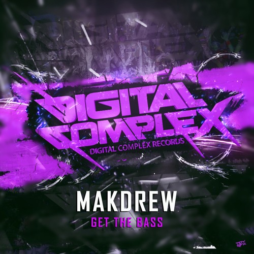 Stream Makdrew - Get The Bass (Original Mix) [Out Now] by Digital Complex Records | Listen ...