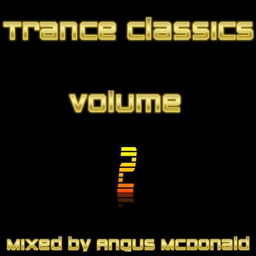 Stream Trance Classics Volume 2 by Angus McDonald | Listen online for ...