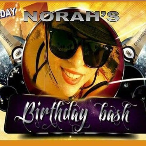 Stream Norah's Birthday Bash Promo by Dj Ian Santiago | Listen online ...