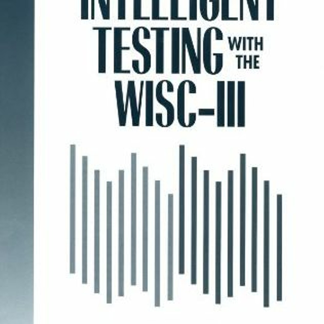 Stream Intelligent Testing with the WISC-III download pdf from Jack ...