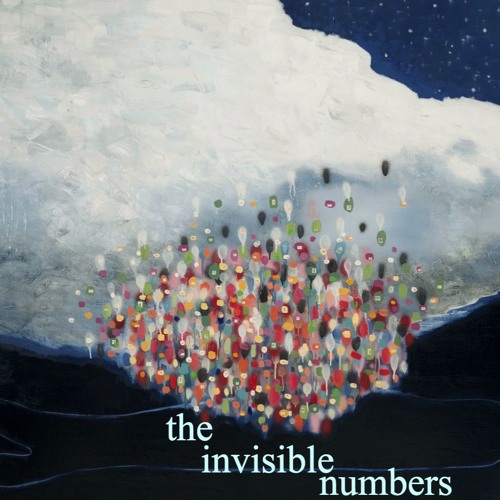 Stream The Invisible Numbers | Listen to The Invisible Numbers playlist ...