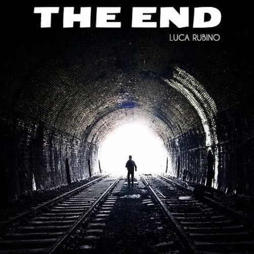 Stream Luca Rubino - THE END (Original Mix) by LK4 RꓭИ | Listen online ...