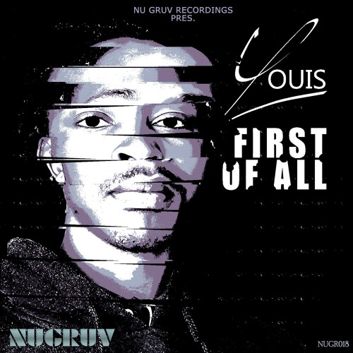 Stream Nu Gruv Recordings | Listen to NUGR018 Louis SA - First of All ...