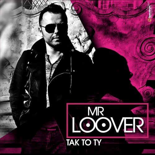 Stream Mr Loover - Tak To Ty (Extended Mix Preview) by ...