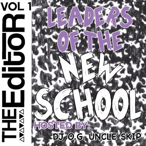 Stream The Editor Magazine | Listen to Leaders of The New School Vol 1 ...