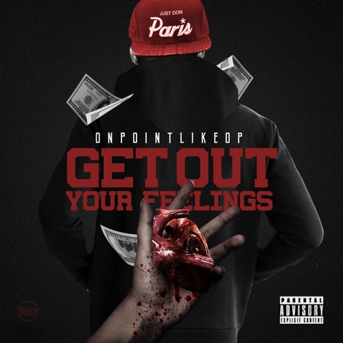 Stream OP - Get Out Ya Feelin's by OnpointLikeOP | Listen online for ...