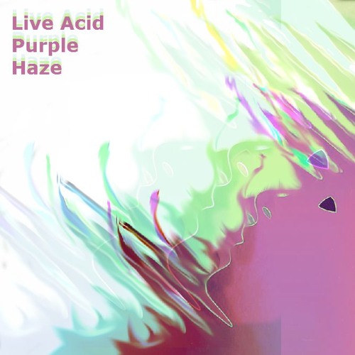Stream Purple Haze - Live Acid ® by Eiji Mnemonic | Listen online for ...