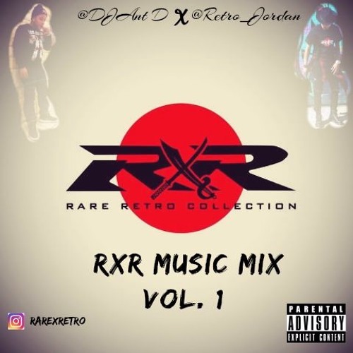 Stream @DJANTD and @RAREXRETRO presents RXR Music Mix Vol. 1 by Djantd ...