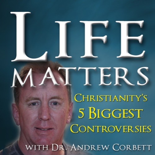 Stream Christianity's 5 Biggest Controversies by Dr. Andrew Corbett ...