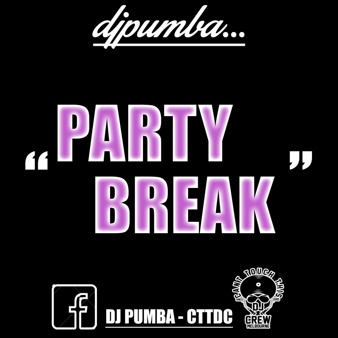 Stream DJ PUMBA PARTY BREAK by Dj Pumba | Listen online for free on ...