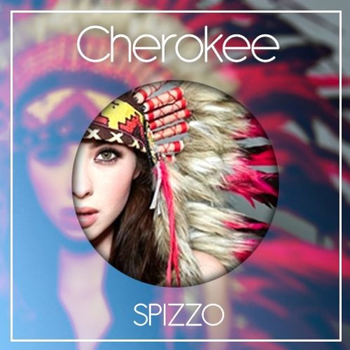 Stream Cherokee (Original Mix) by Spizzo | Listen online for free on ...