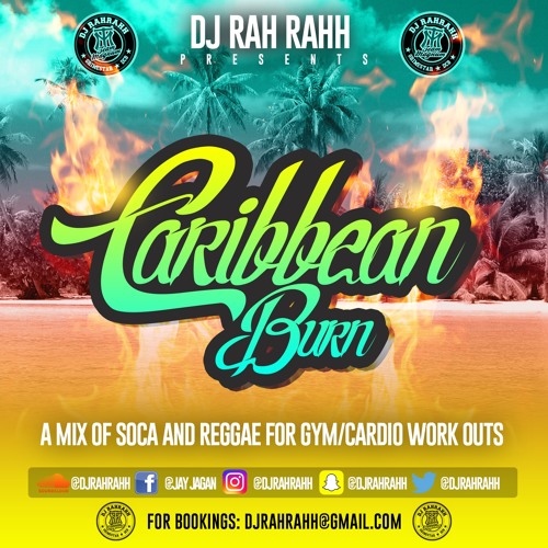 Stream DJ RaH RahH - Caribbean Burn by djrahrahh | Listen online for ... Stream DJ RaH RahH - Caribbean Burn by djrahrahh | Listen online for ...