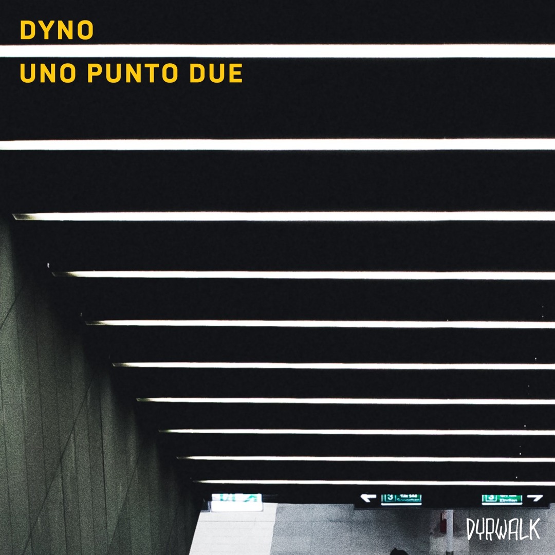 Listen to Uno Punto Due by Dyno in Dyno - Uno "The Collection" playlist ...