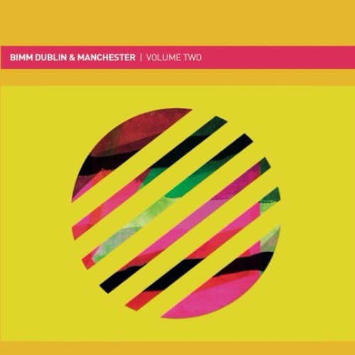 Stream BIMM | Listen to BIMM Dublin & Manchester Album | Volume Two ...