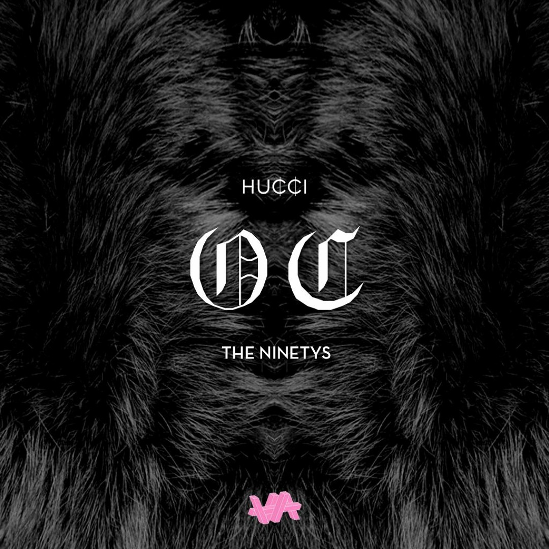 Stream Hucci & The Ninetys - OC by Hucci | Listen online for free on ...