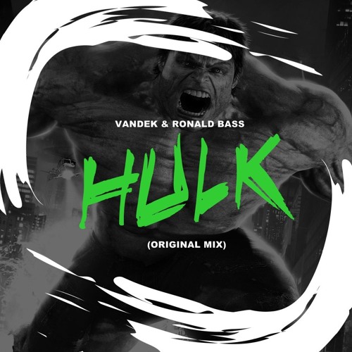 Stream Vandek & Ronald Bass - Hulk (Original Mix) by Vandek | Listen ...