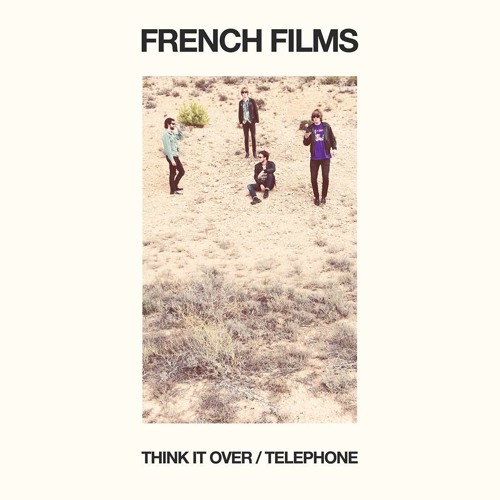 Stream Think It Over by French Films | Listen online for free on SoundCloud