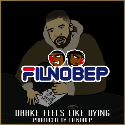 Stream Drake Feels Like Dying by FILNOBEP | Listen online for free on ...