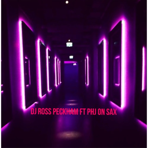 Stream Dj Ross Peckham And Paul Hardcastle Jr On Sax House And Sax Mix