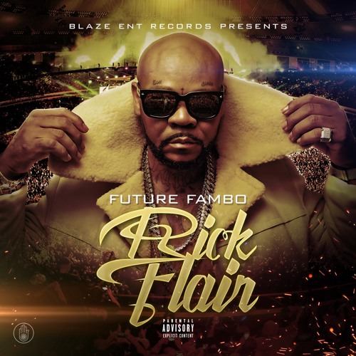 Stream RICK FLAIR FT. STYLEZ [PT 1 - RADIO VERSION] by Future Fambo ...