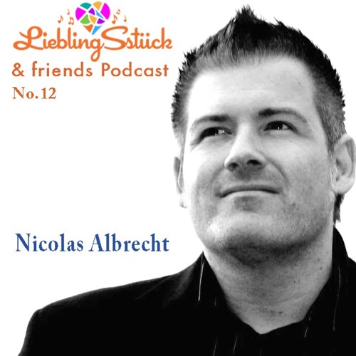 Stream Nicolas Albrecht for LieblingSstück & friends Podcast No.12 by ...