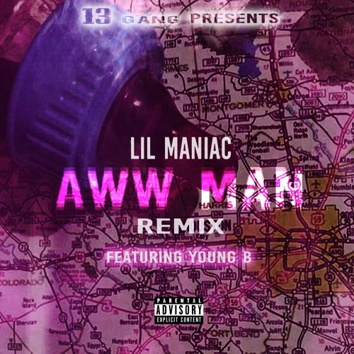 Stream Lil Maniac - Aww Man Remix Ft Young B by Lil Maniac | Listen ...