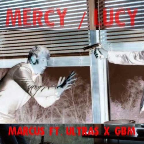 Stream Mercy / Lucy (ft. Ultras & GBM) prod. Daruma by Marcus Corasanti | Listen online for free ...