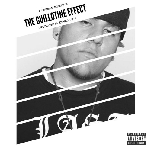 Stream 6 Cardinal | Listen to The Guillotine Effect (Produced by ...