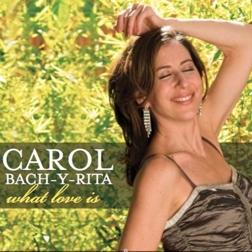 Stream Carol Bach-y-Rita | Listen to You Don't Know What Love is ...