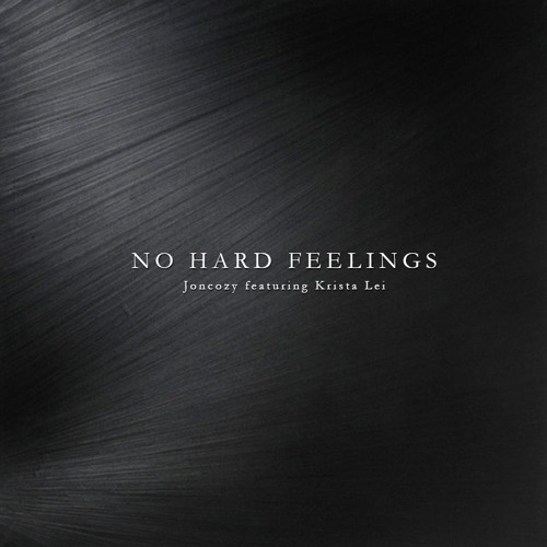 Stream No Hard Feelings feat. Krista Lei (prod. by Kenny Segal) by j o ...