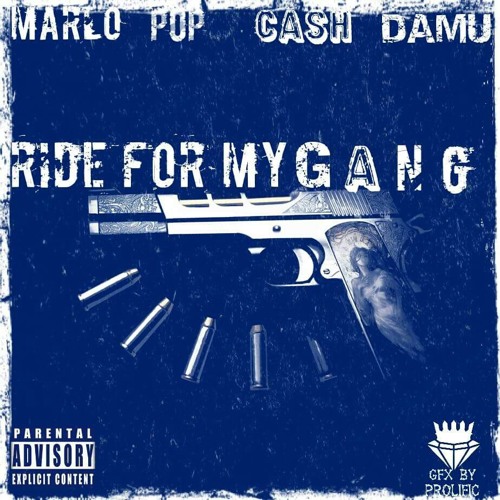 Stream Ride for my Gang.. Marlo x Pop x Damu by Jay Otf Gangganggang ...