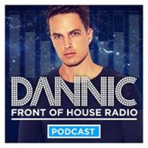 Stream DANNIC | Listen to Dannic presents Front Of House Radio playlist ...