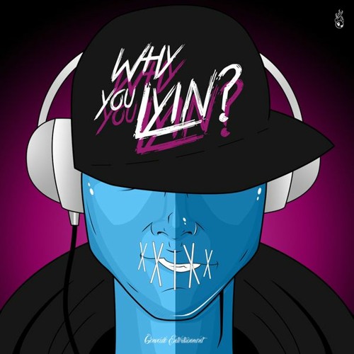 Stream Why You Lyin? by Genocide Entertainment | Listen online for free ...