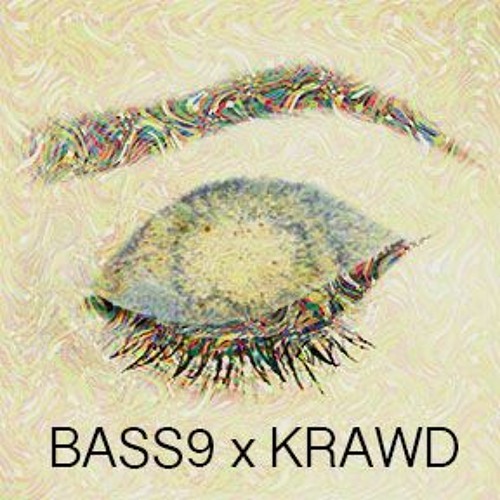 Stream BASS9 X KRAWD - Eye Know by BASS9 | Listen online for free on ...