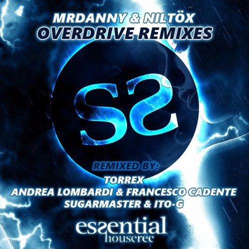 Stream MrDanny & Niltöx - Overdrive (Torrex Remix) [OUT NOW] by ...