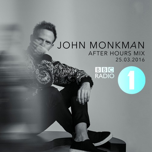 Stream John Monkman - BBC Radio One After Hours - 2016 (no vox Download ...
