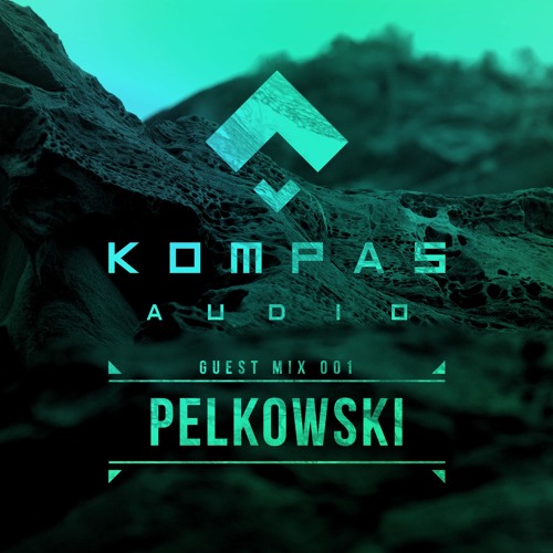 Stream PELKOWSKI - Kompas Audio 001 by KOMPAS | audio | Listen online ...