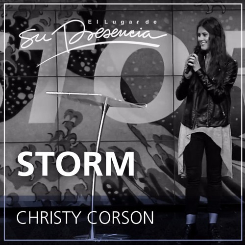 Stream Storm - Christy Corson - 8 Junio 2016 by supresencia | Listen ...